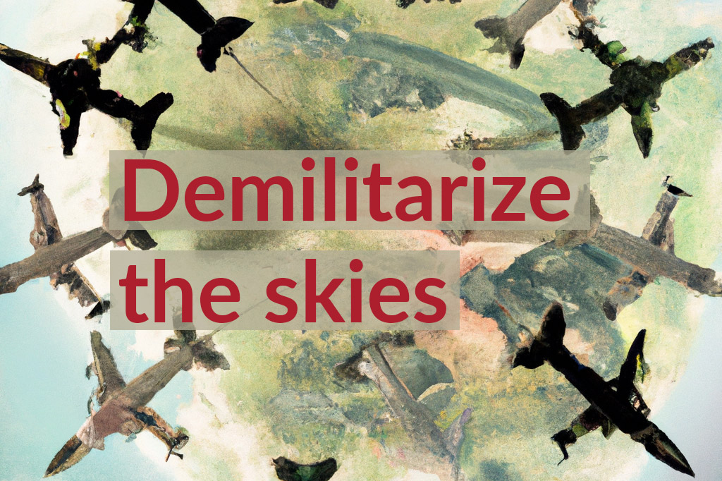 Demilitarize the Skies | Community Peacemaker Teams